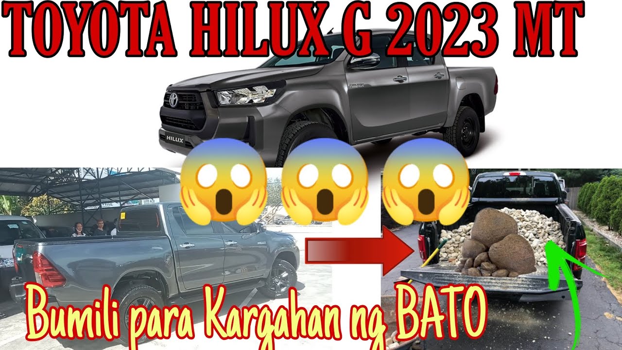 Bumili ng New Toyota Hilux G 2023 para Kargahan ng BATO 😱 | #vinchvlog ...