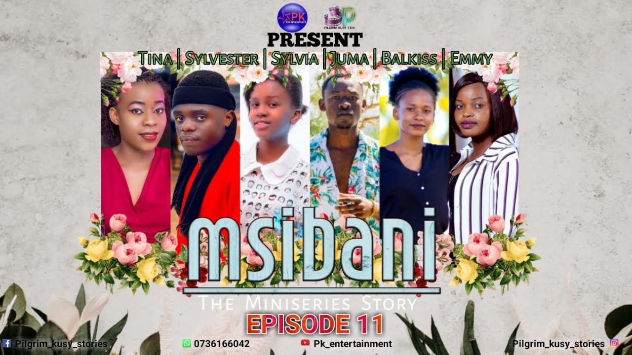 MSIBANI miniseries story (Episode 11) - YouTube