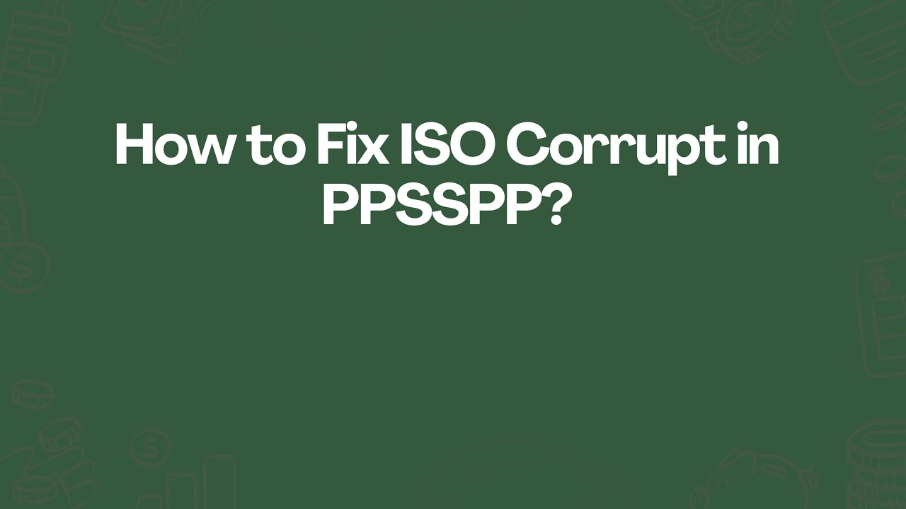 How to Fix ISO Corrupt in PPSSPP? - YouTube