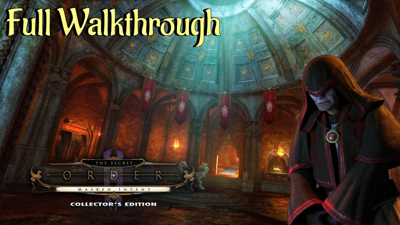 Let's Play - The Secret Order 2 - Masked Intent - Full Walkthrough ...
