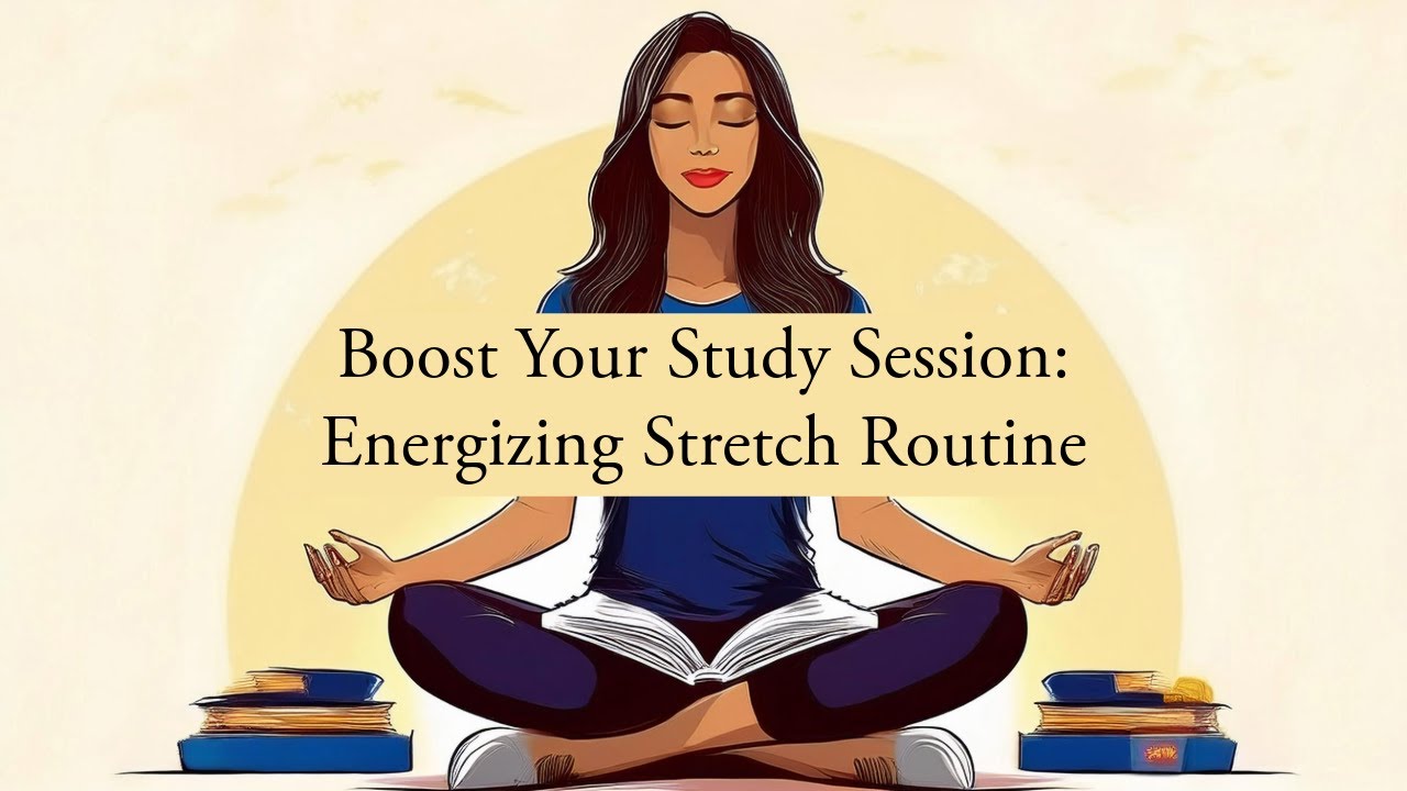 Boost Your Study Session: Energizing Stretch Routine - YouTube