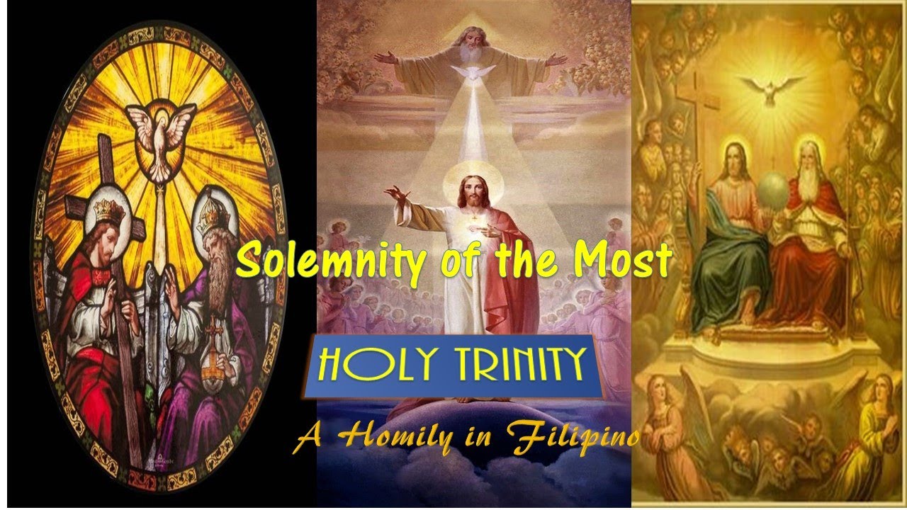 Solemnity of the Most Holy Trinity I A Homily in Filipino I June 12 ...