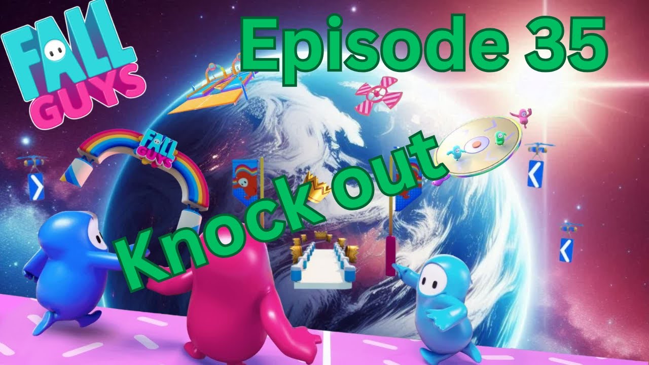 Fall Guys: Ultimate Knockout. Episode 35. (Knock Out) (Extreme Fun ...