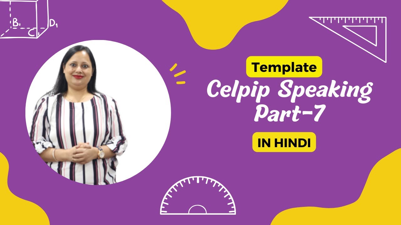 CELPIP Speaking Part 7 | Template & Sample Answers In Hindi | Speaking ...
