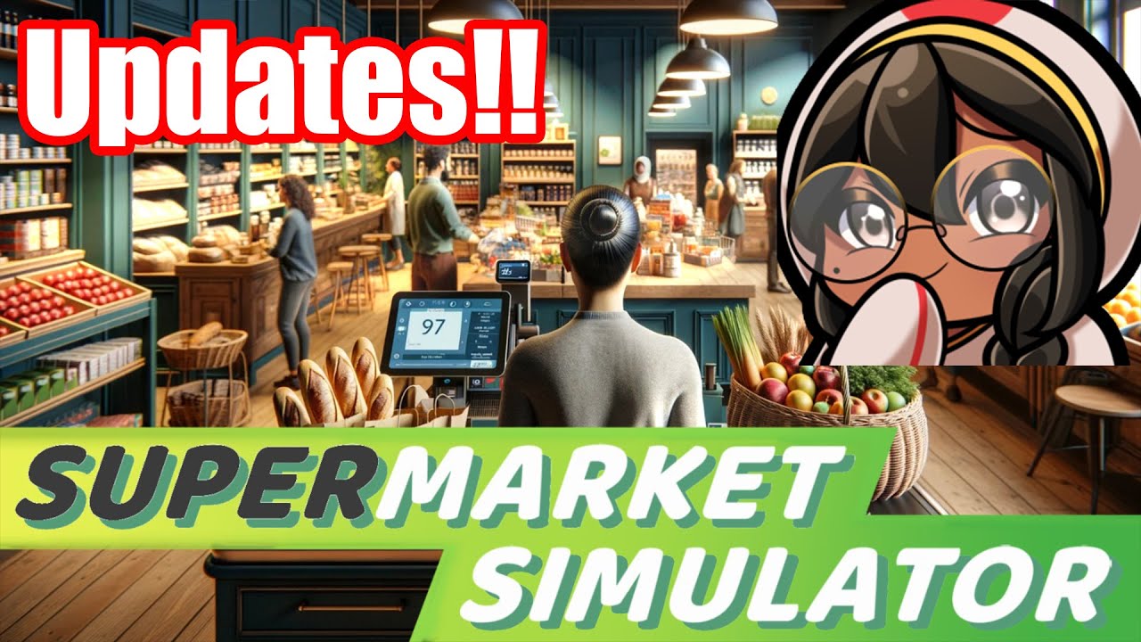 03-18-2024 - Supermarket Simulator NEW UPDATE Gameplay - Cupahnoodle ...