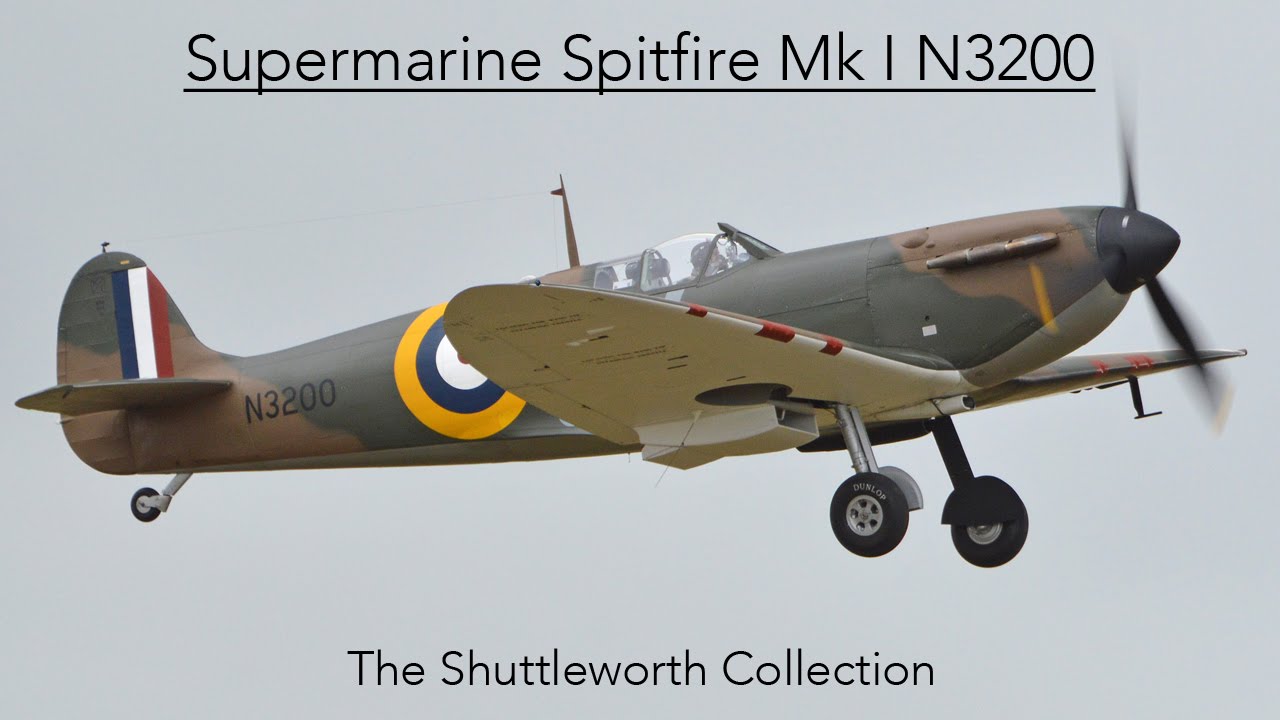 Supermarine Spitfire Mk I N3200 - YouTube