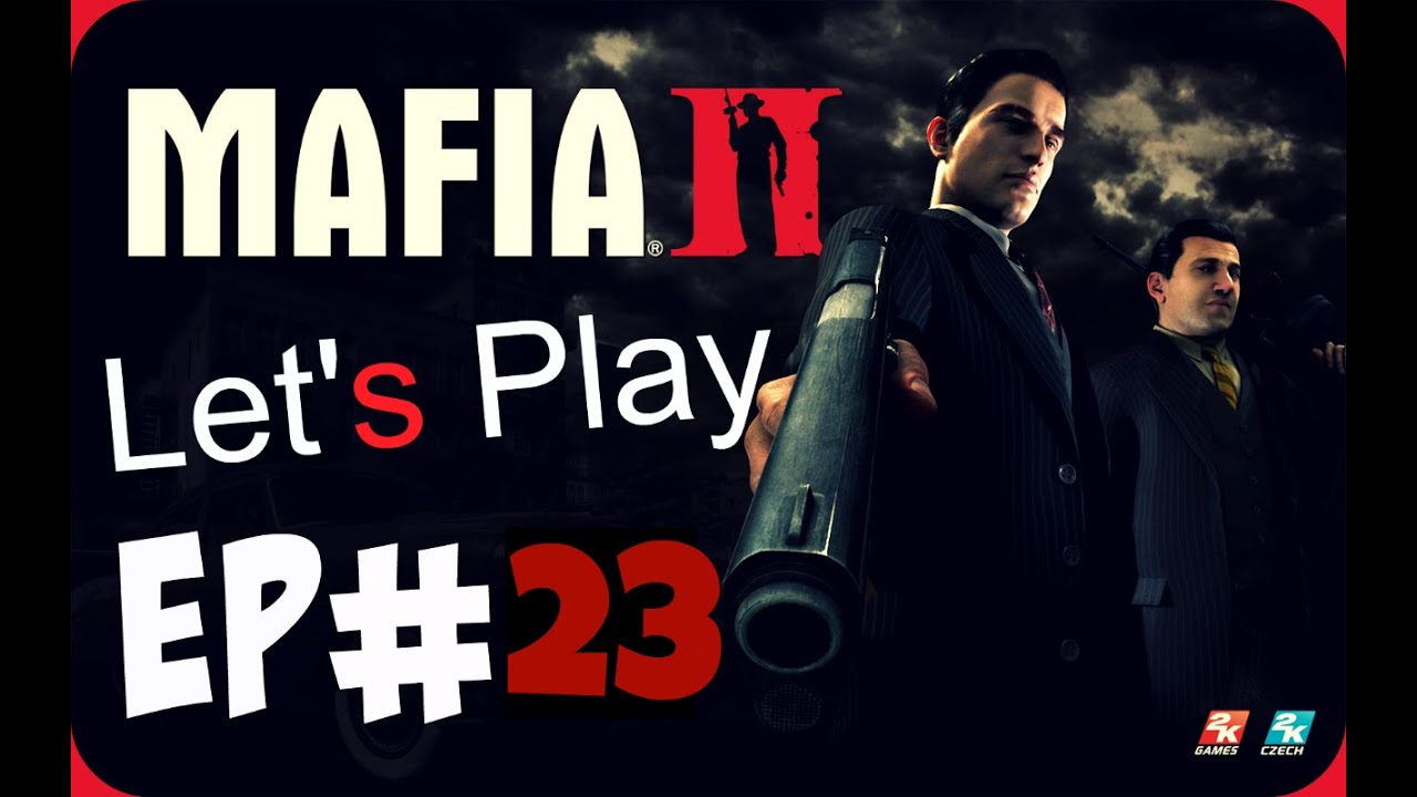 Mafia 2 Gameplay #23 - Let's play / Walkthrough / Playthrough ...