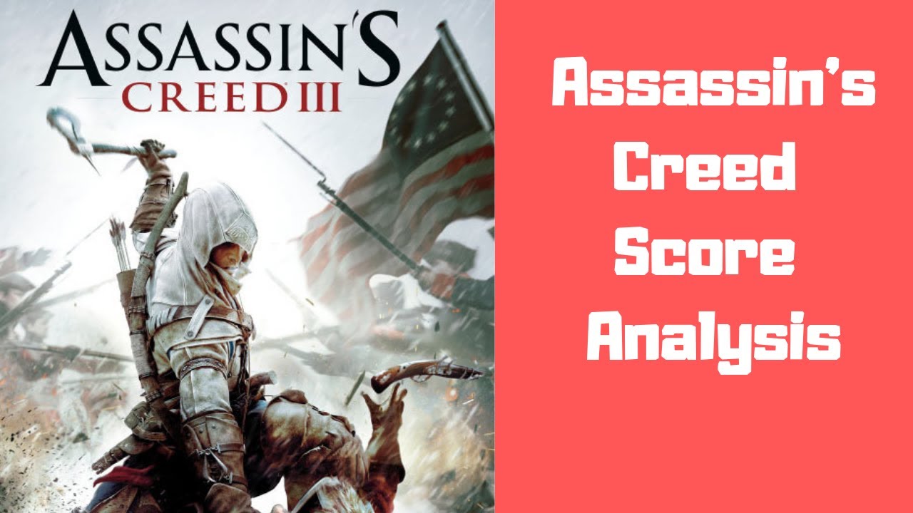 Assassin's Creed Score Analysis - YouTube
