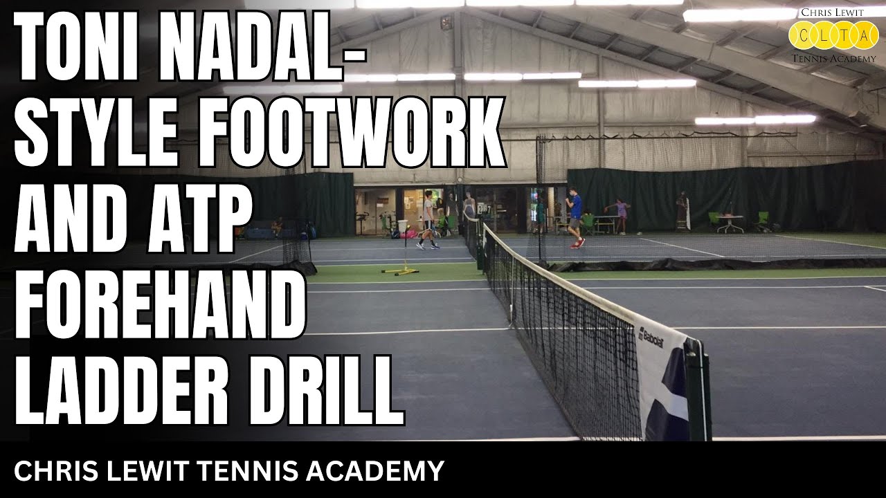 Toni Nadal-Style Footwork and ATP Forehand Ladder Drill - YouTube