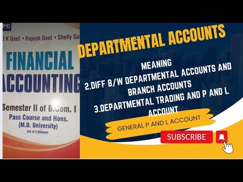 departmental accounts:meaning,diff b/w branch and departmental accounts ...