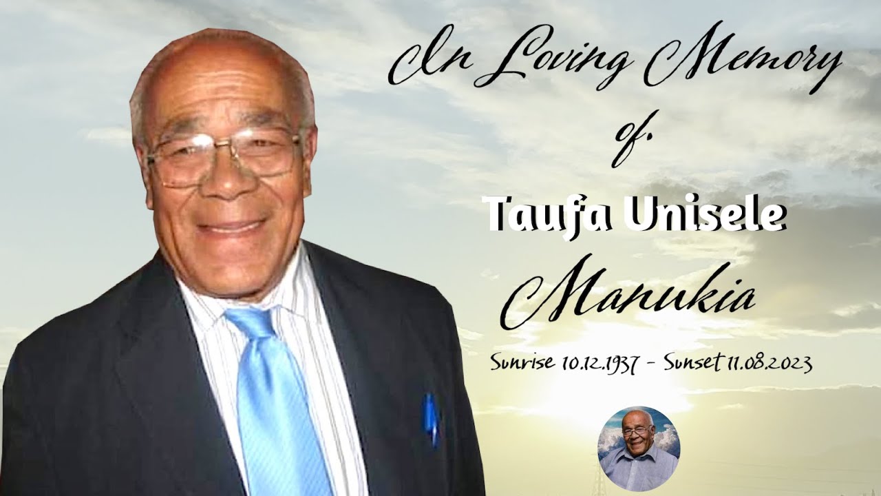Funeral Service 'Apo In Loving memory of Taufa Uaisele Manukia. 17 ...