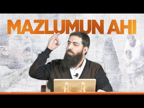 Mazlumun Ahı | Halis Hoca (Ebu Hanzala)