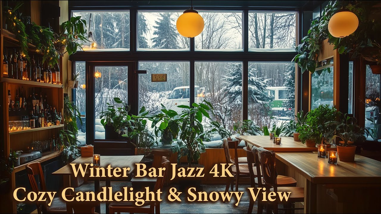 Winter Bar Jazz 4K ️🕯️ Cozy Candlelight & Snowy View | Relaxing Lounge ...