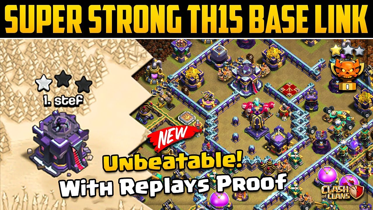 New Th15 War Base Link + Replays (Only 1 Star TH15 For CWL) | Super ...