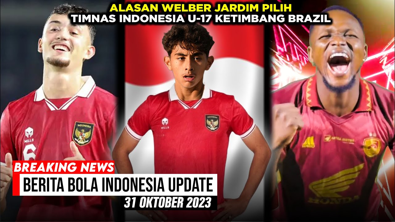 Alasan Welber Jardim Pilih Timnas Indonesia U-17 Ketimbang Brazil | PSM ...