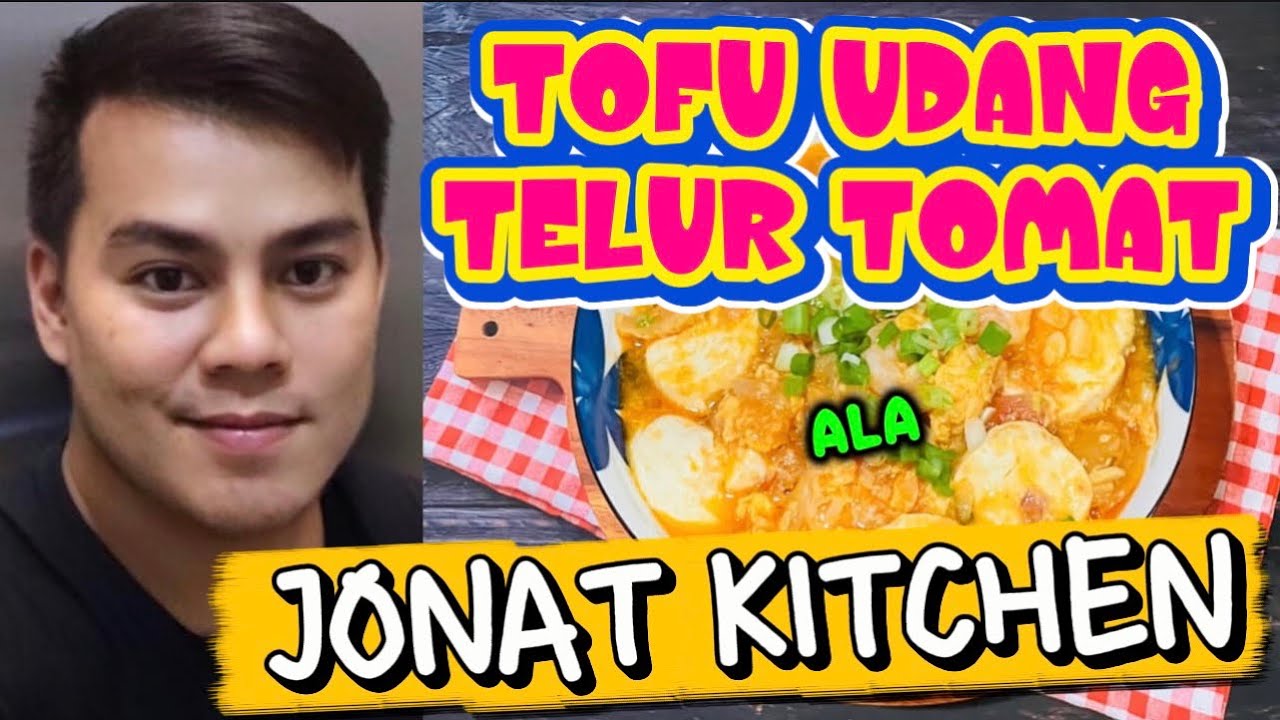 STOP Masak Itu-Itu Saja! Coba Tofu Udang Telur Tomat Ini 😋🤤 Ala Jonat ...