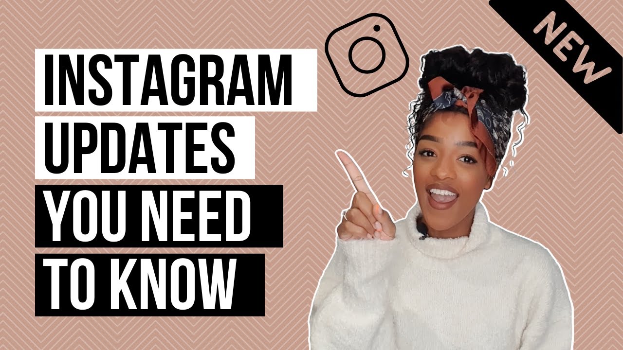 New Instagram features | New Instagram updates you need to know ...