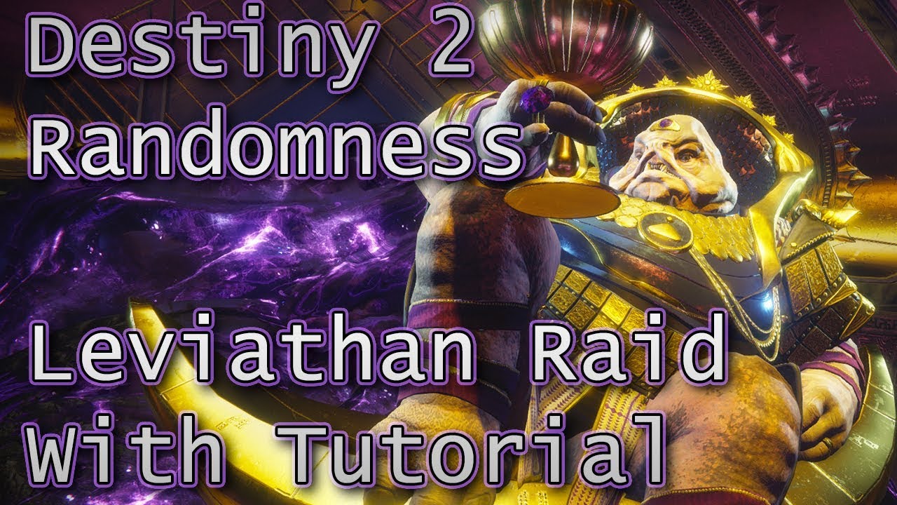 Leviathan Raid with Tutorial! - Destiny 2 Randomness #2 - YouTube