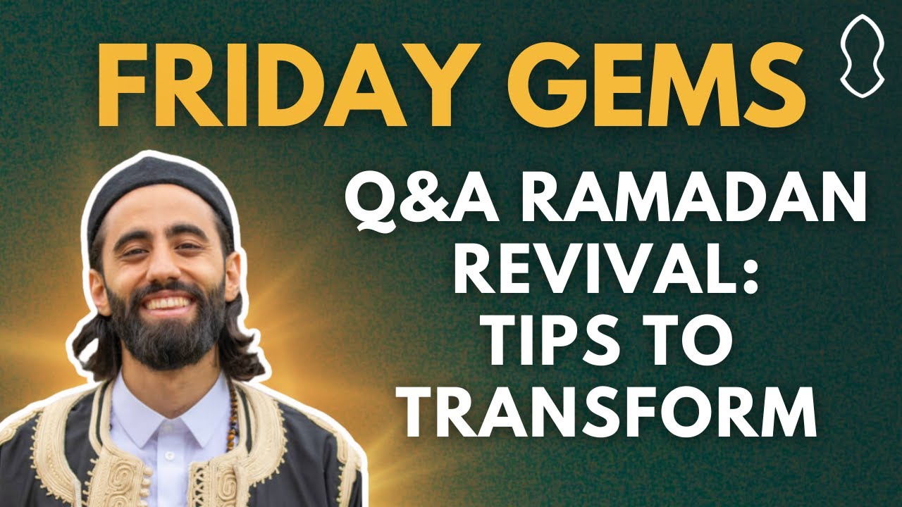 Q&A - Ramadan Revival: Tips to Transform [Ahmad Deeb] - YouTube
