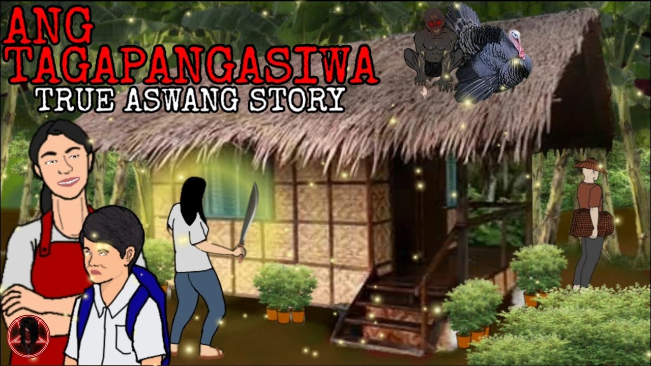 ANG TAGAPANGASIWA | PROBINSYA ASWANG TRUE STORY | TAGALOG HORROR ...