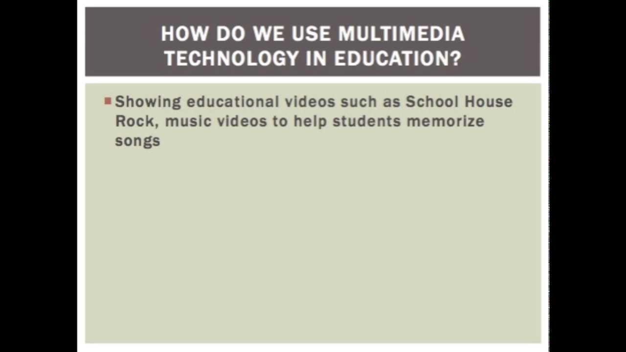 Multimedia Technology in Education - YouTube