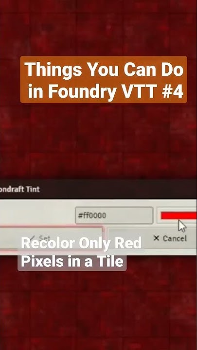Things You Can Do in #FoundryVTT #4, Recolor Red Pixels in Tiles #dnd5e #roll20 #fantasygrounds ...