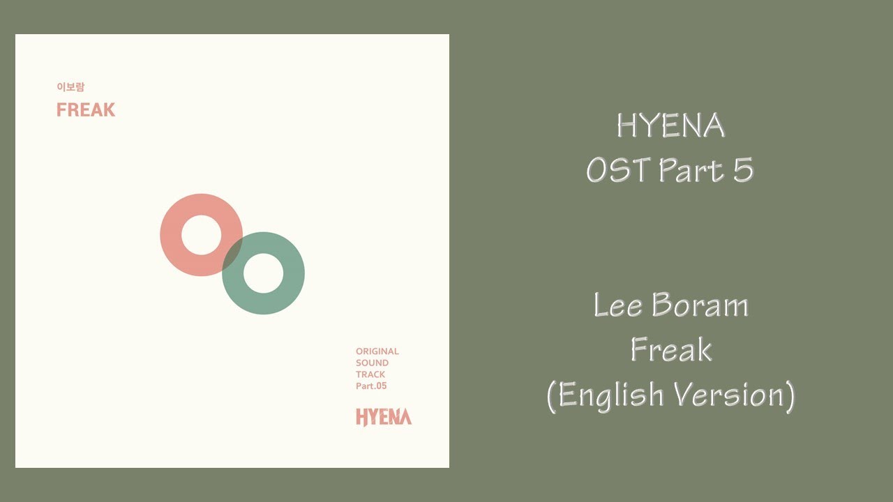 HYENA Ost Part 5 - Lee Boram (Freak) English Version Lyrics - YouTube