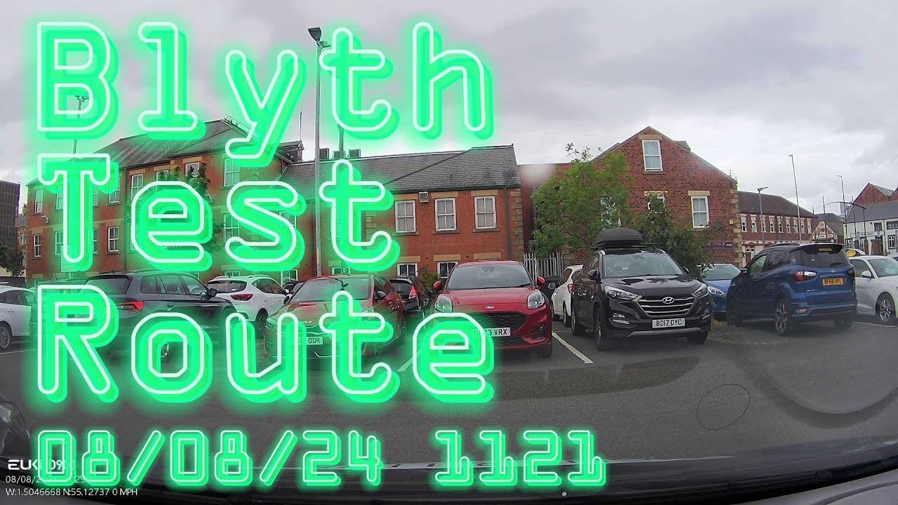Blyth Test Route 08/08/24 - YouTube