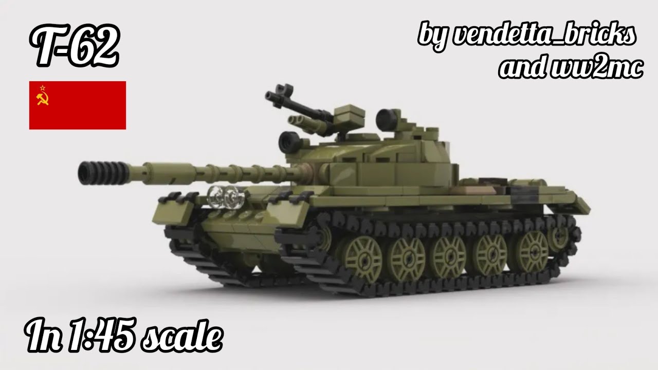 T-62 from LEGO in 1:45 scale - YouTube
