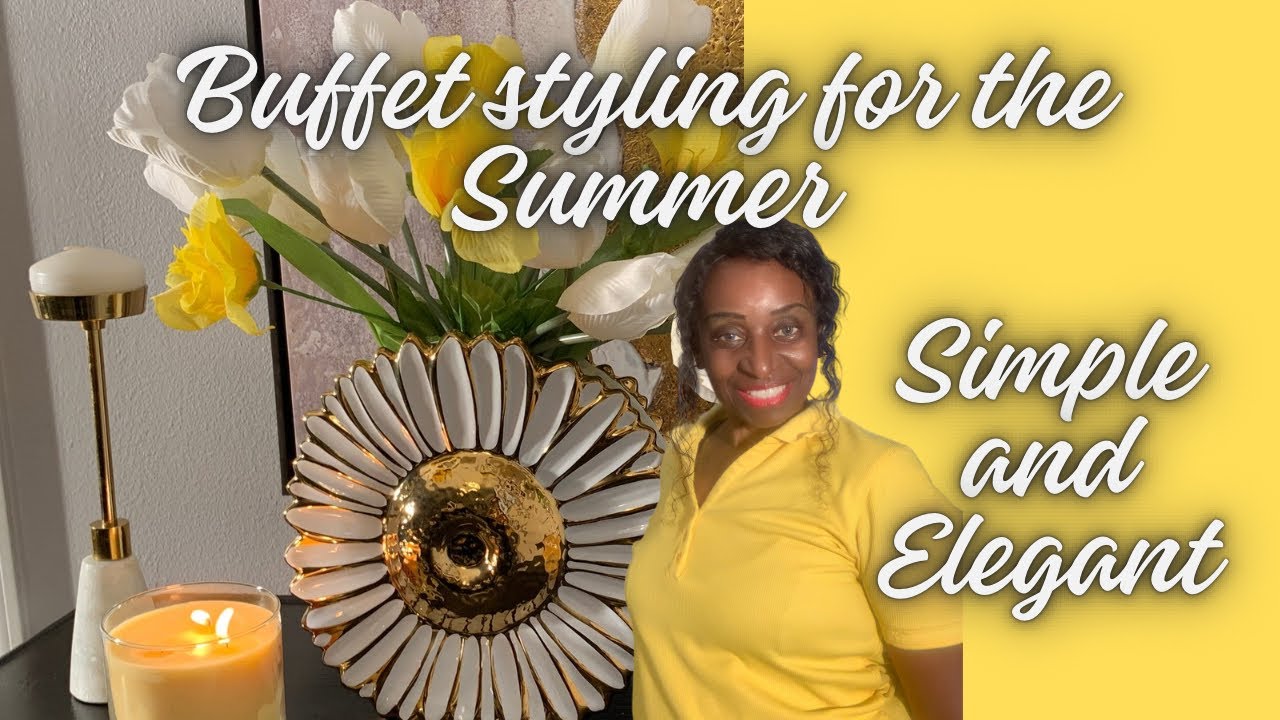 How to style a Buffet for the Summer | Simple and elegant #buffet # ...