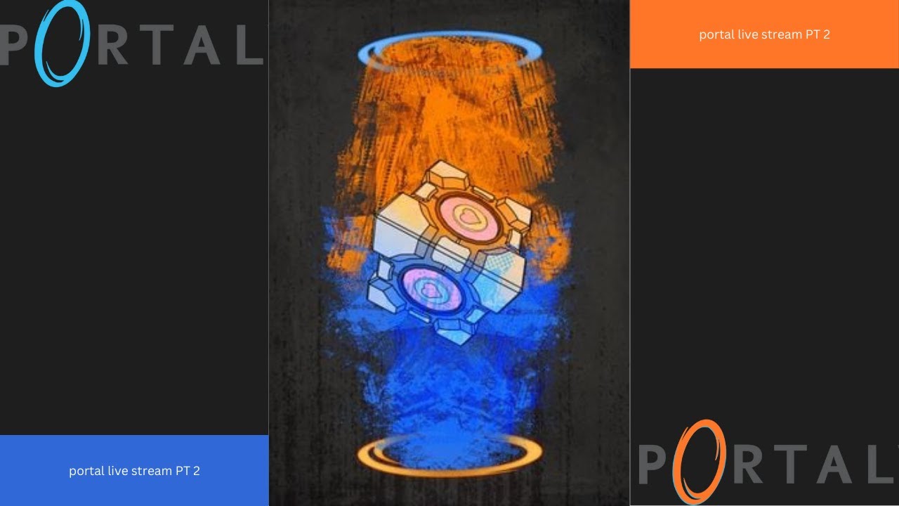portal live stream PT 2 - YouTube