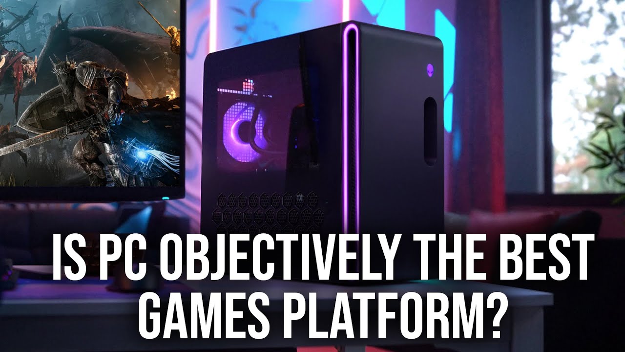 Is PC Objectively The Best Platform For Gaming? - YouTube