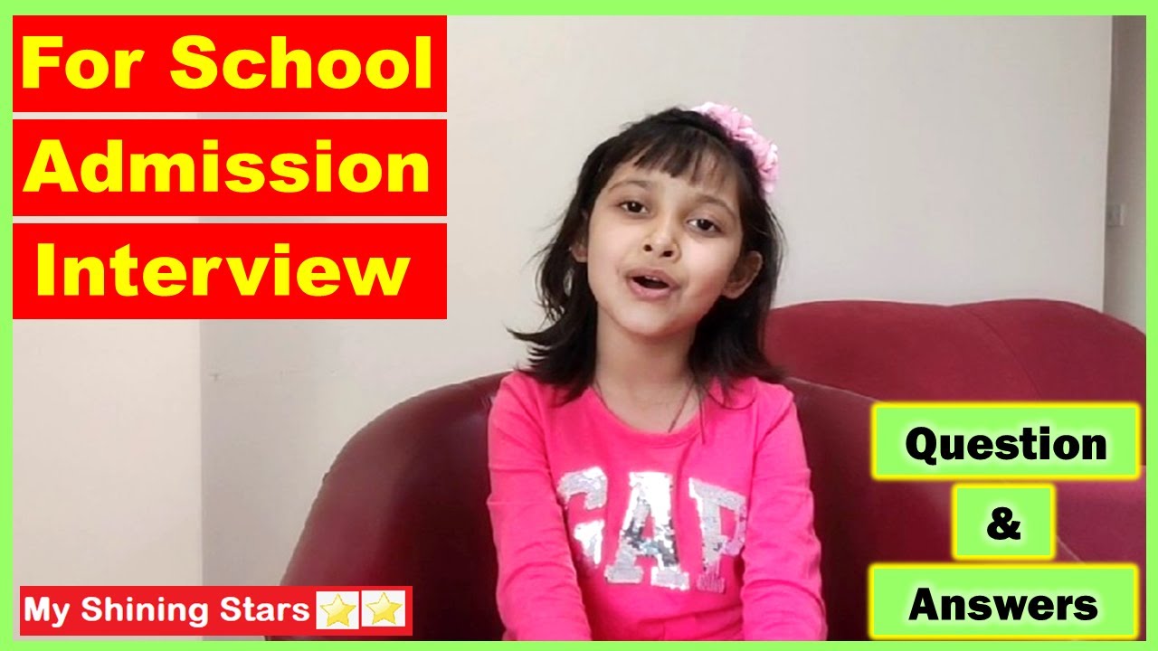 School Admission Interview Question & Answers for Kids|Preparation ...