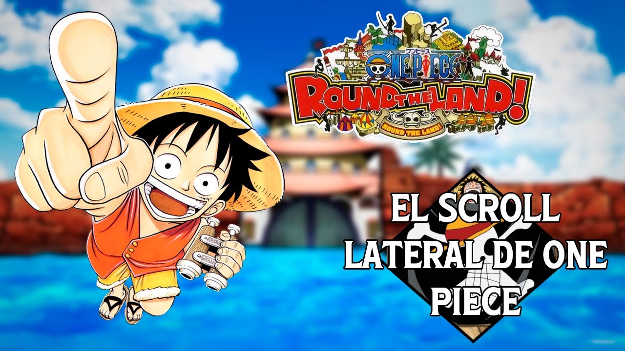 One Piece Round The Land (Análisis y curiosidades) - Originalidad En ...