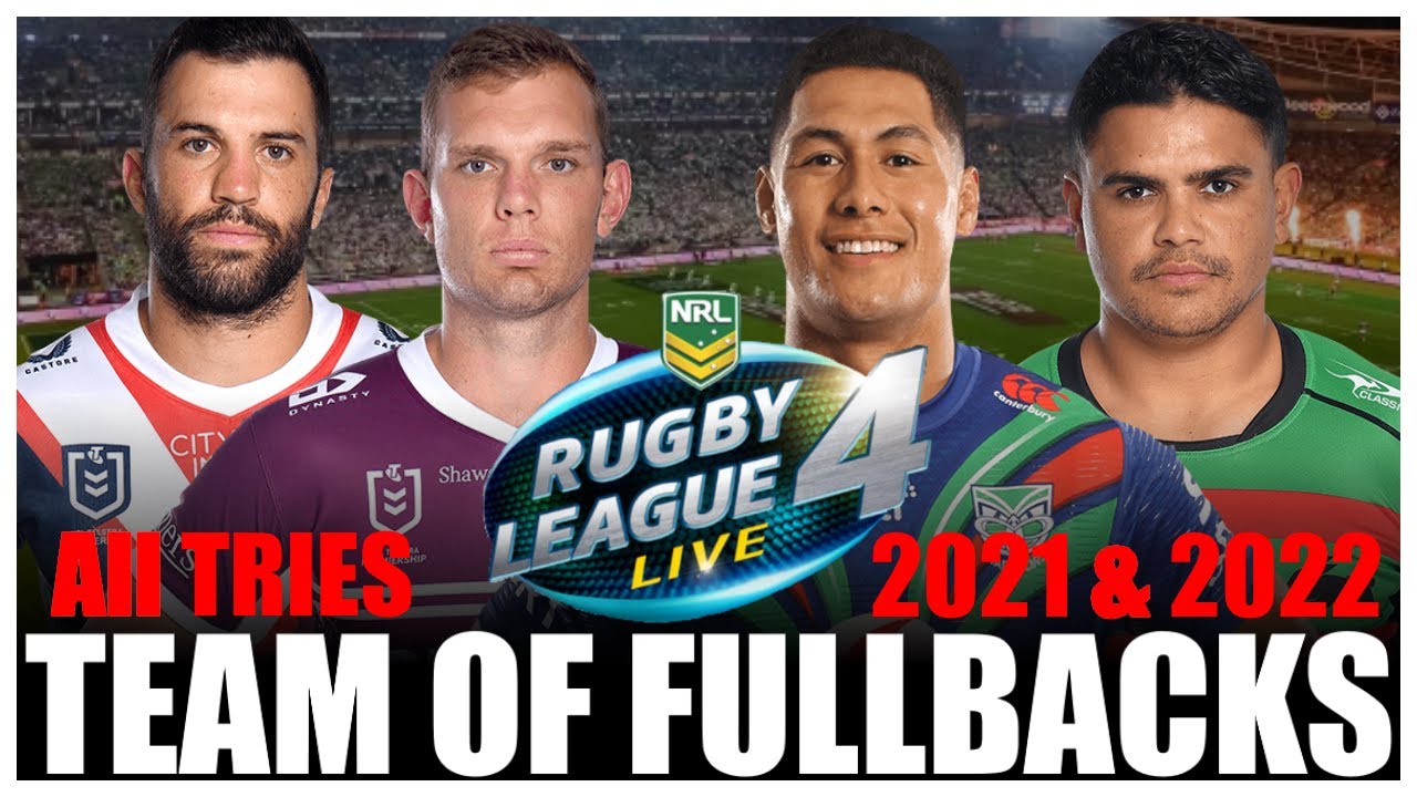 EVERY TRY I SCORED WITH THE NRL FULLBACKS SIDE ON RUGBY LEAGUE LIVE 4 ...