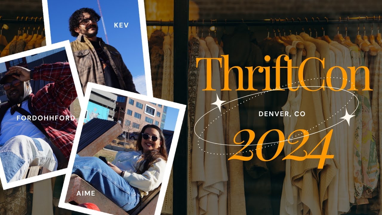Denver's BIGGEST ThriftCon 2024 Recap! - YouTube