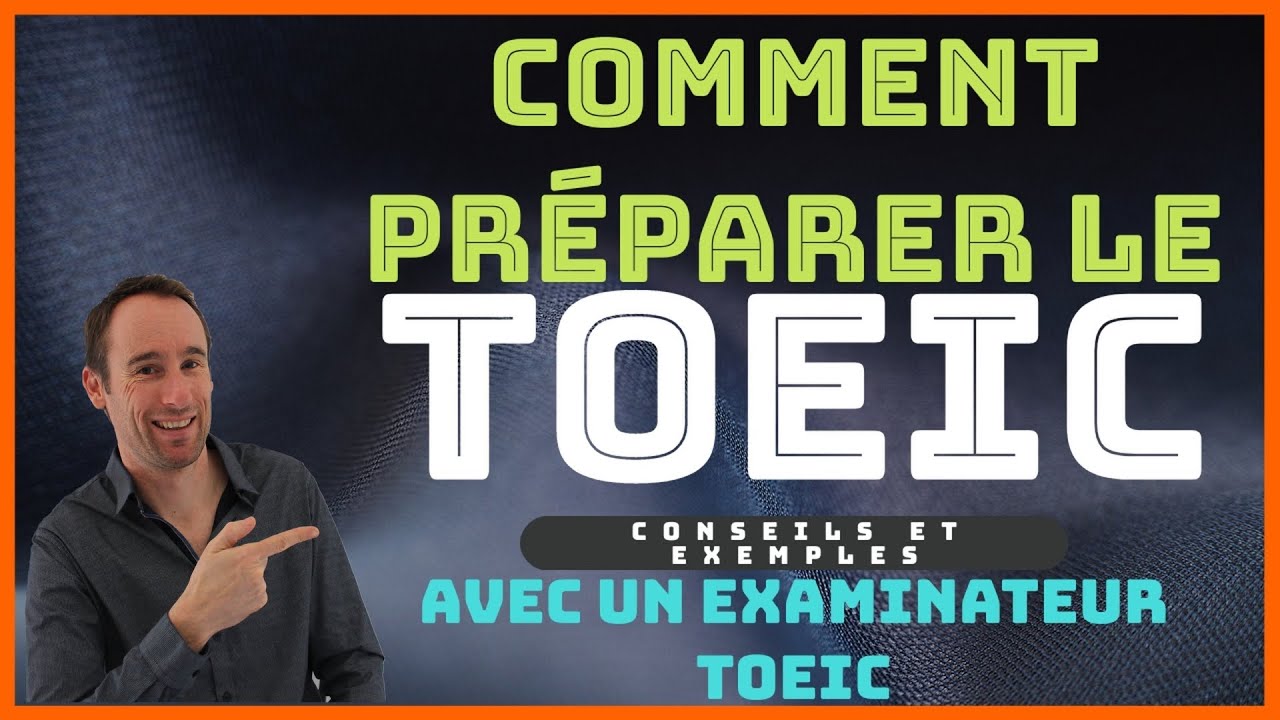 Comment Préparer Pour Le TOEIC - YouTube