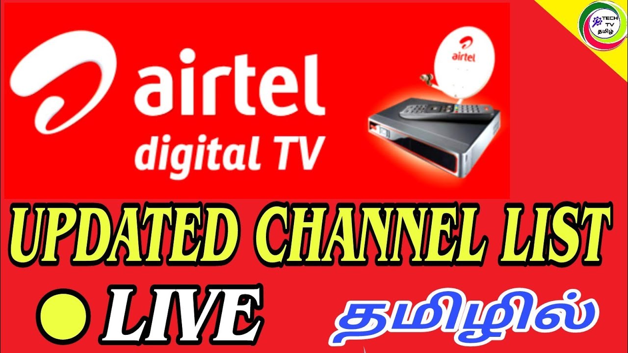 Airtel DTH updated channel list LIVE || for Tamil || TECH TV TAMIL ...