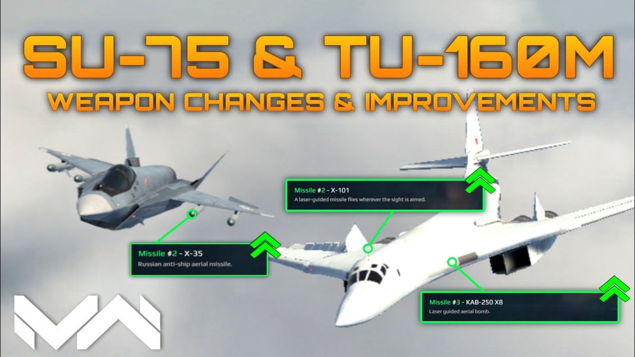 BUFF Su-75 Checkmate & Tu-160M Bomber Weapon Changes Gameplay | Modern ...