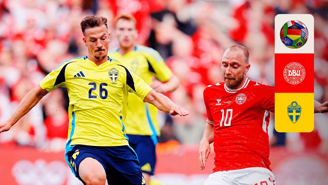 HIGHLIGHTS | Denmark vs. Sweden (EURO 2024 Warm-up) - YouTube