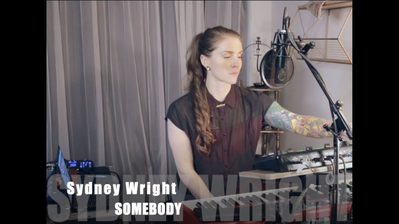 Sydney Wright - 'Somebody' (live loop) - YouTube