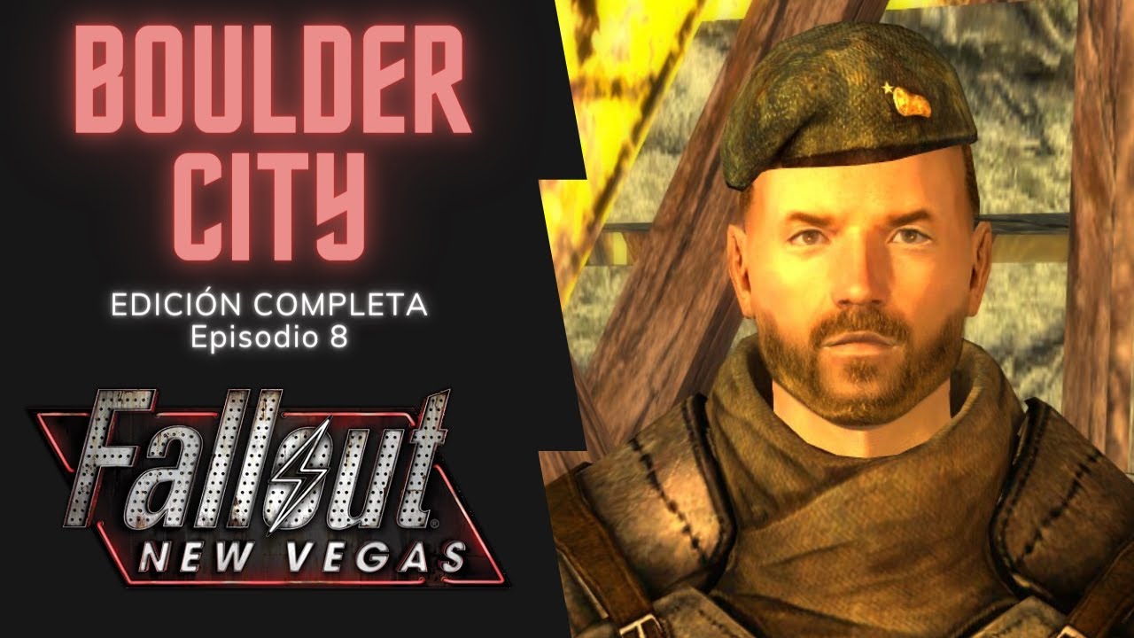 ENFRENTAMIENTO EN BOULDER CITY | Fallout New Vegas - Edición Completa ...