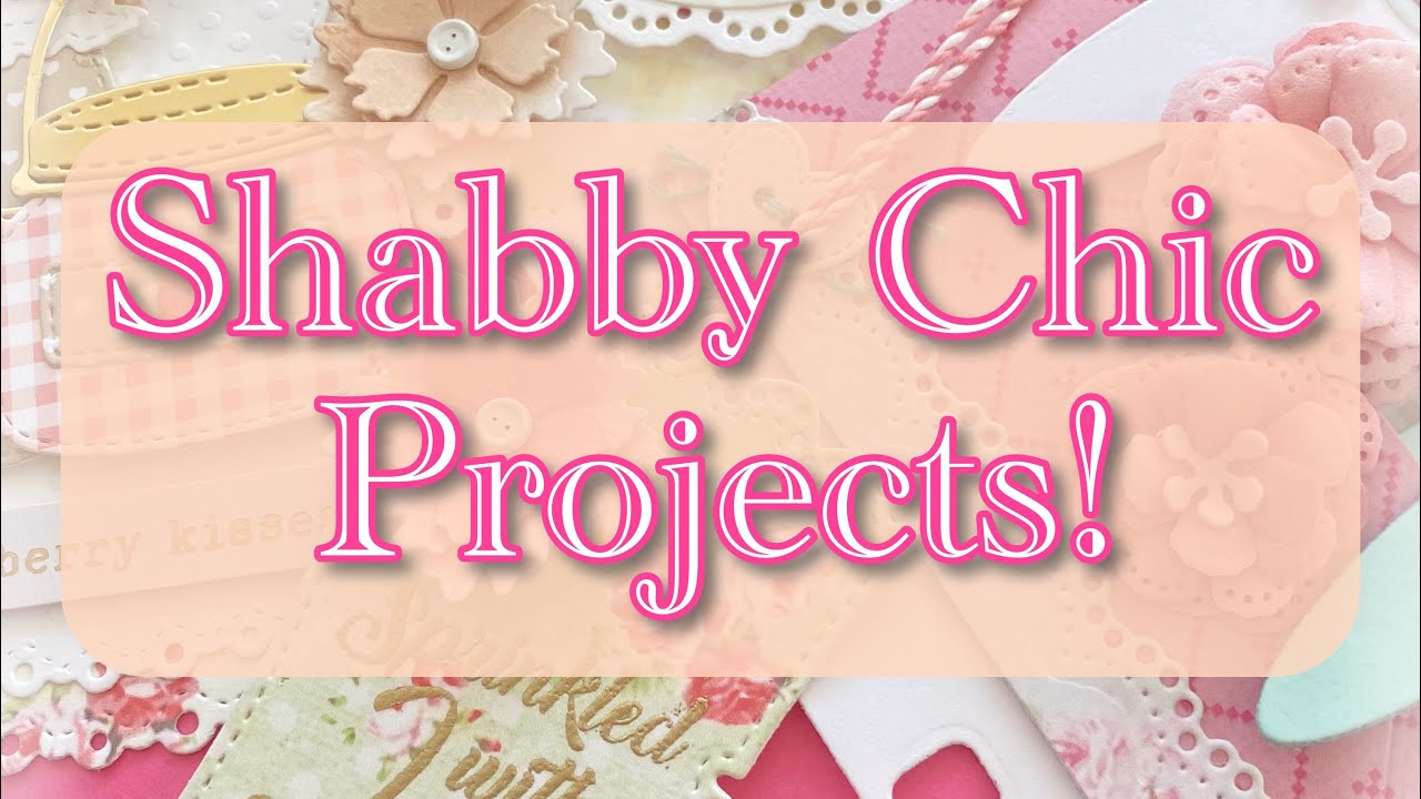 Shabby Chic projects featuring NEW dies from Scrap Diva Designs! - YouTube