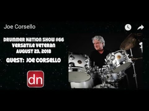 Drummer Nation Show #67 "Versatile Veteran" Guest: Joe Corsello - YouTube