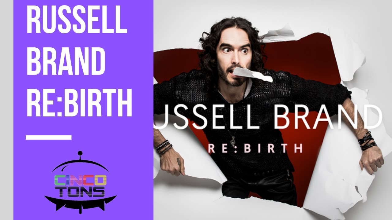 RUSSELL BRAND RE: BIRTH | Crítica do filme Netflix | #08 - YouTube