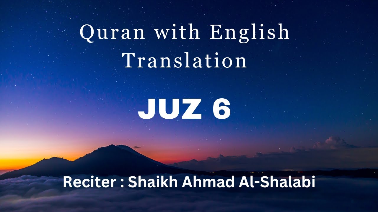 Quran with English Translation Juz 6 - YouTube