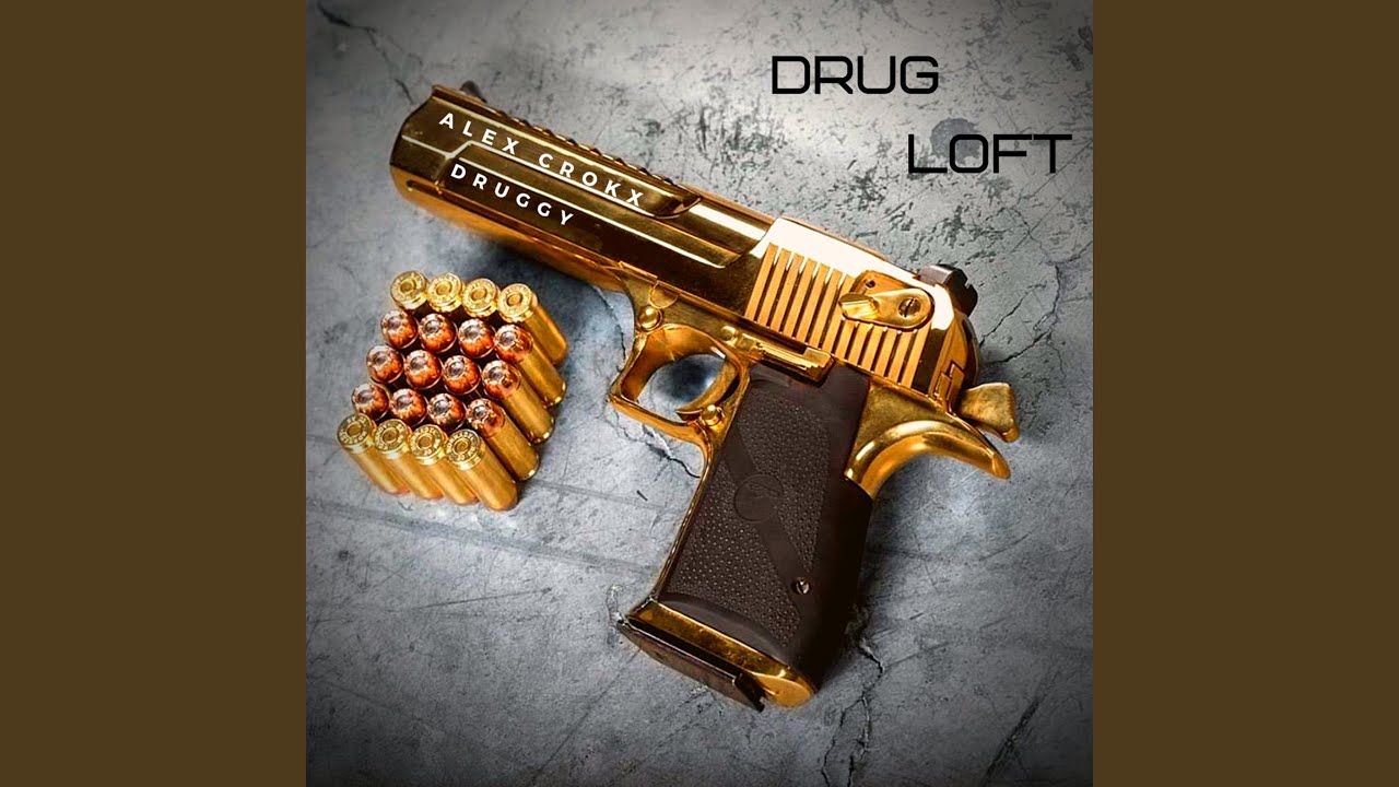 Drug Loft (feat. Druggy) - YouTube