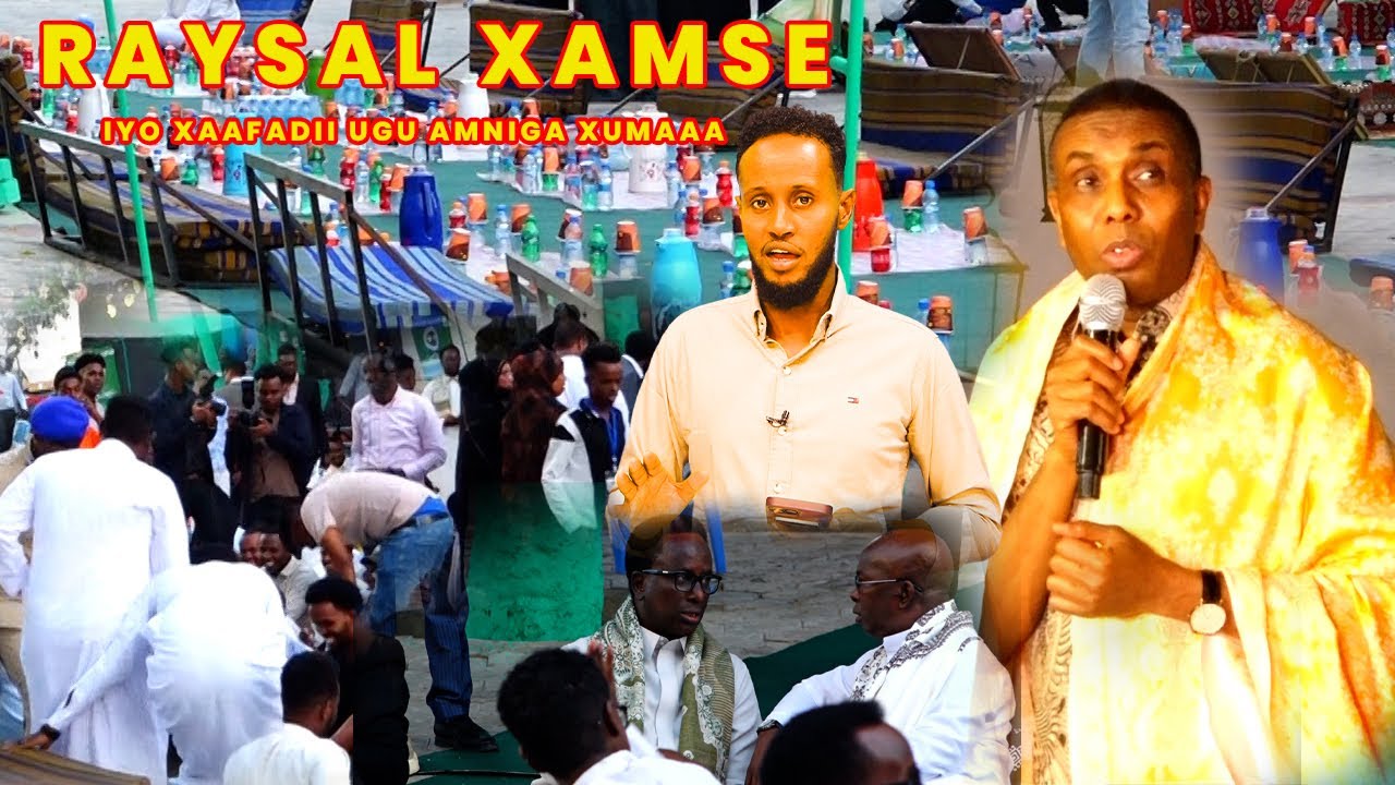 RAYSAL XAMSE OO CAAWA KU SUGAN XAAFAD KAMID AH GOOBIHII UGU AMNIGA ...
