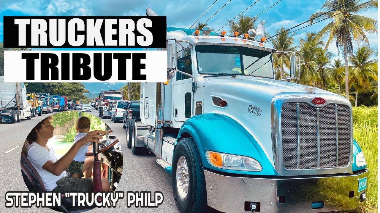 STEPHEN "TRUCKY" PHILP | TRUCKERS TRIBUTE | JAMAICA'S FINEST - YouTube