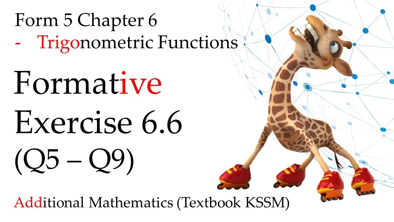 Form 5 Add Maths KSSM Chapter 6 | Formative Exercise 6.6 (Q5 - Q9 ...